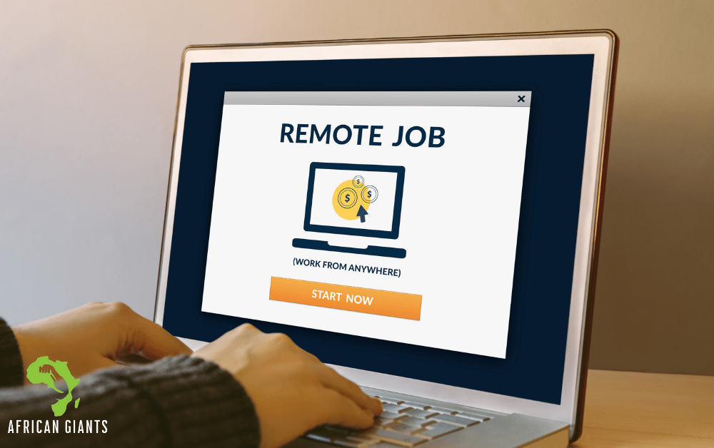 Top 100 Companies That Offers Remote Jobs in 2022 - African Giants
